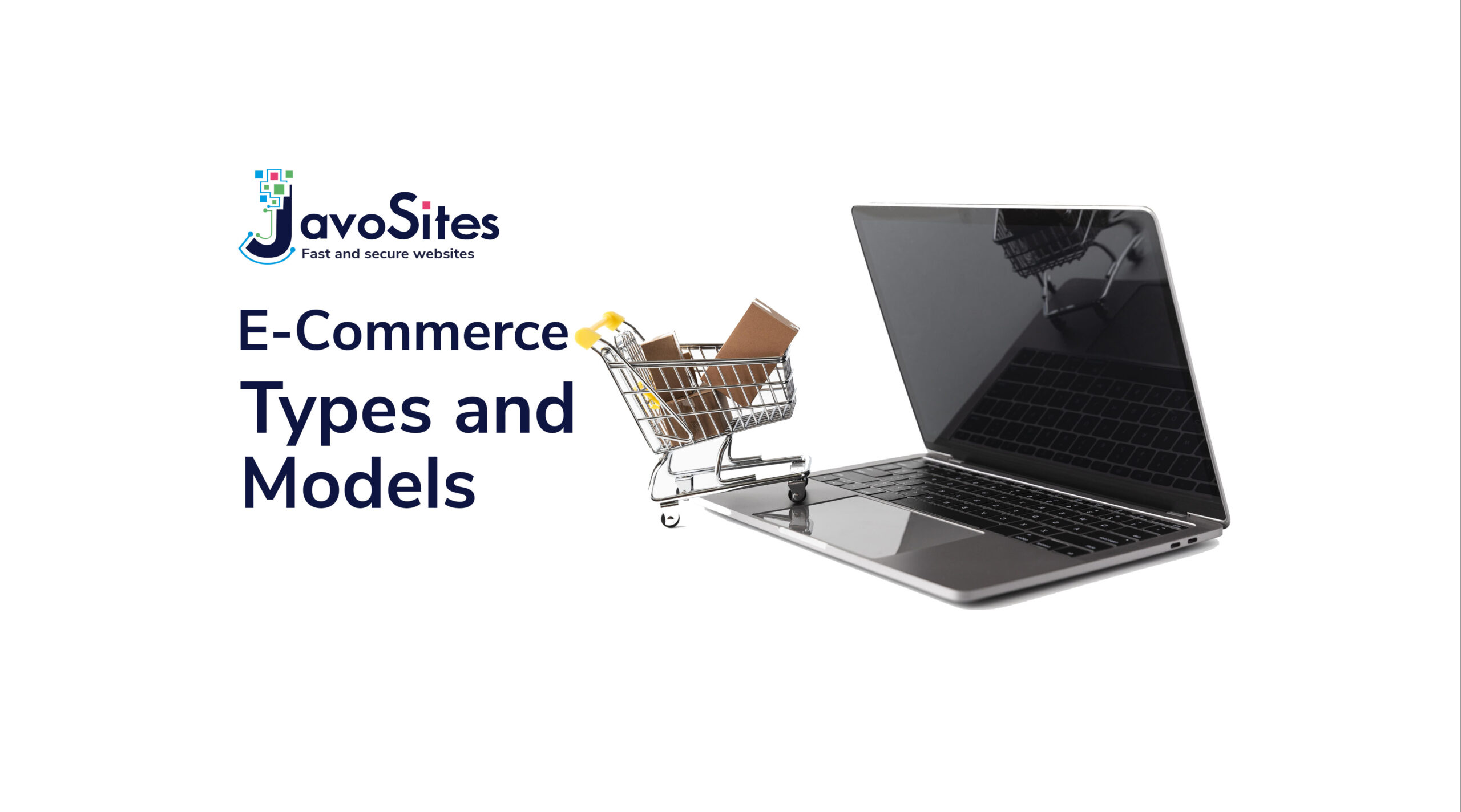 E-Commerce Types and Models - Javo Sites